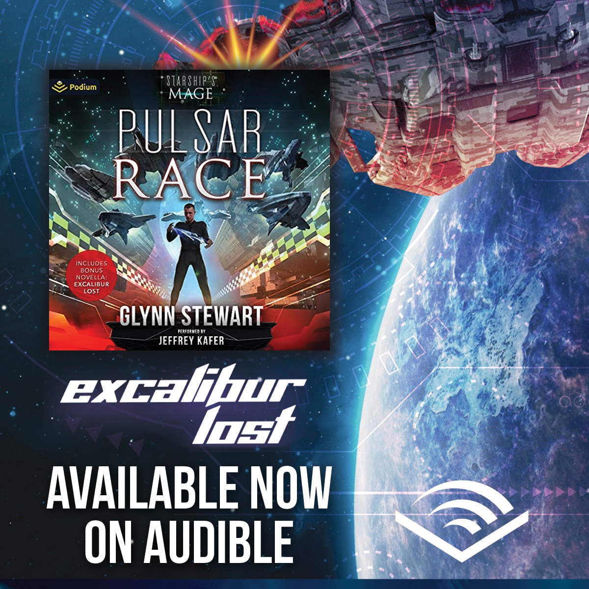 Excalibur Lost & Pulsar Race Audiobook Available Now - Glynn Stewart