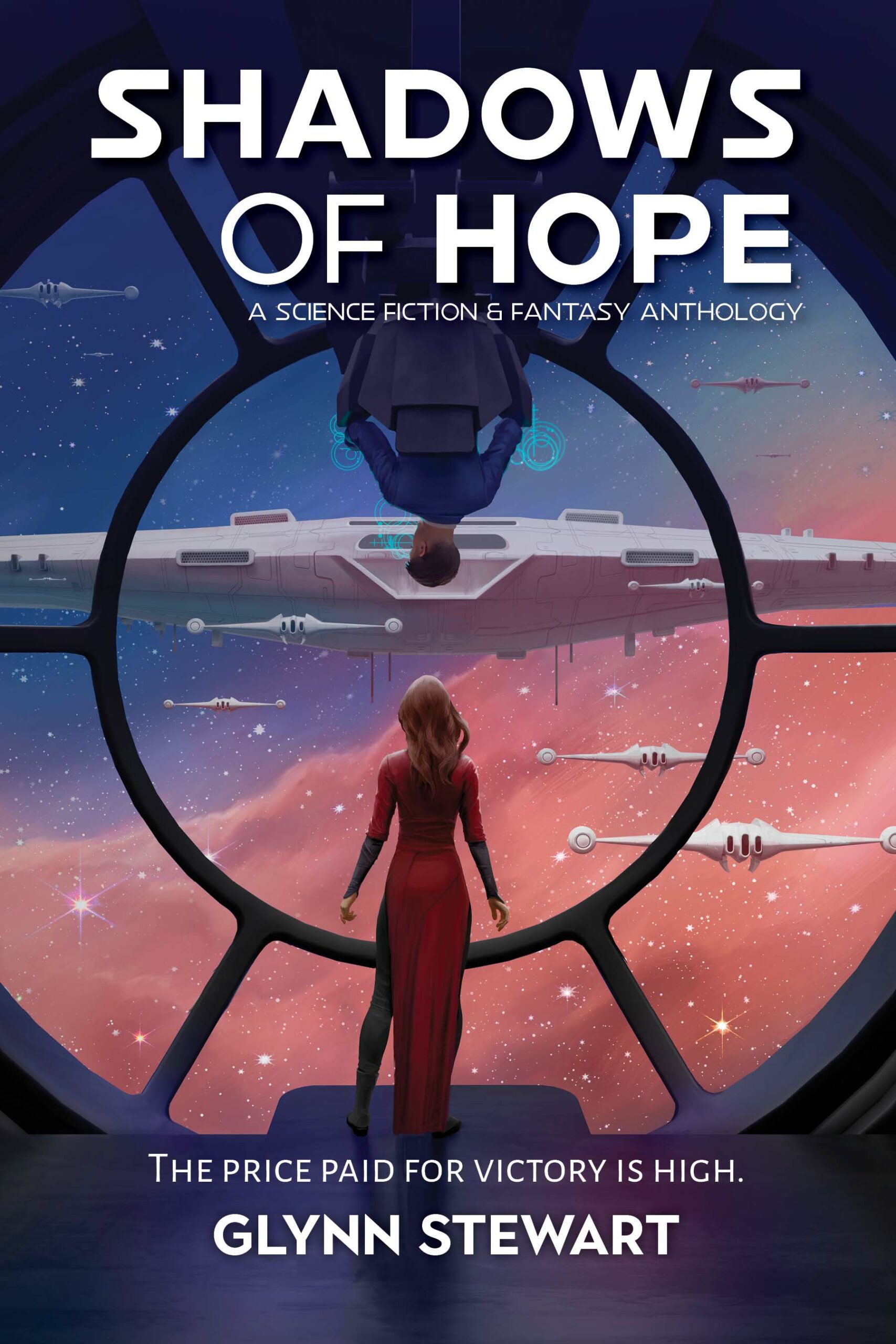 Shadows of Hope: A Science Fiction and Fantasy Anthology - Glynn Stewart